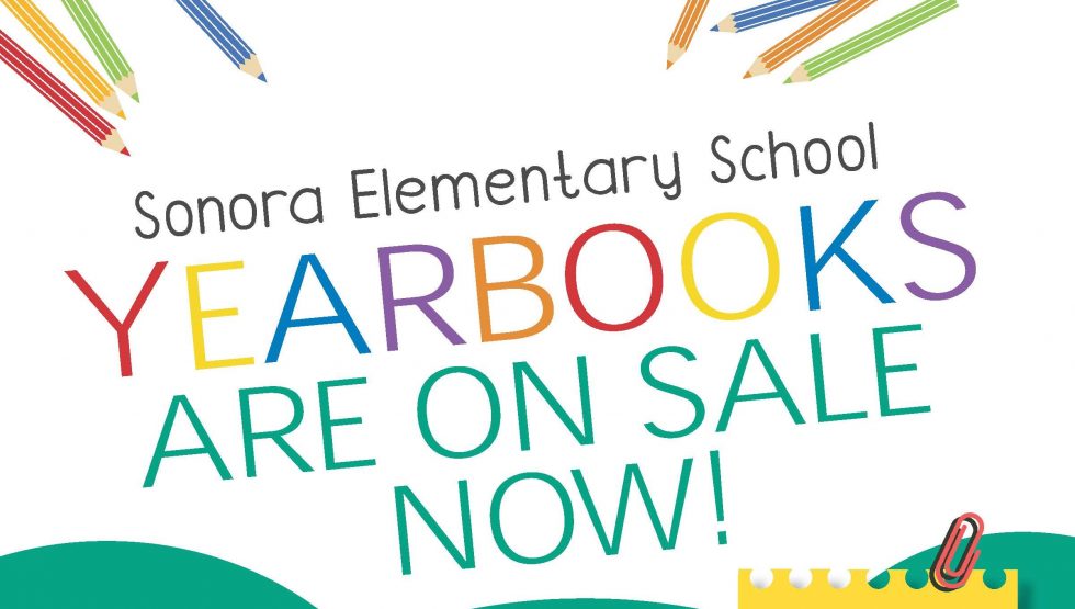Get your 2024-2025 Yearbooks! | Sonora Elementary School